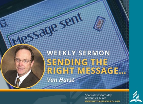 Sending the Right Message... - Welcome